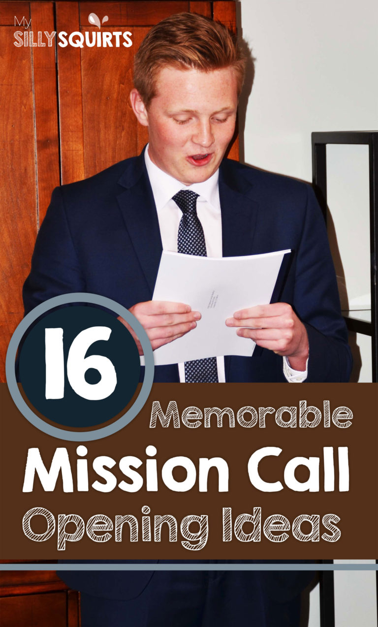 16 Memorable LDS Mission Call Opening Ideas - My Silly Squirts