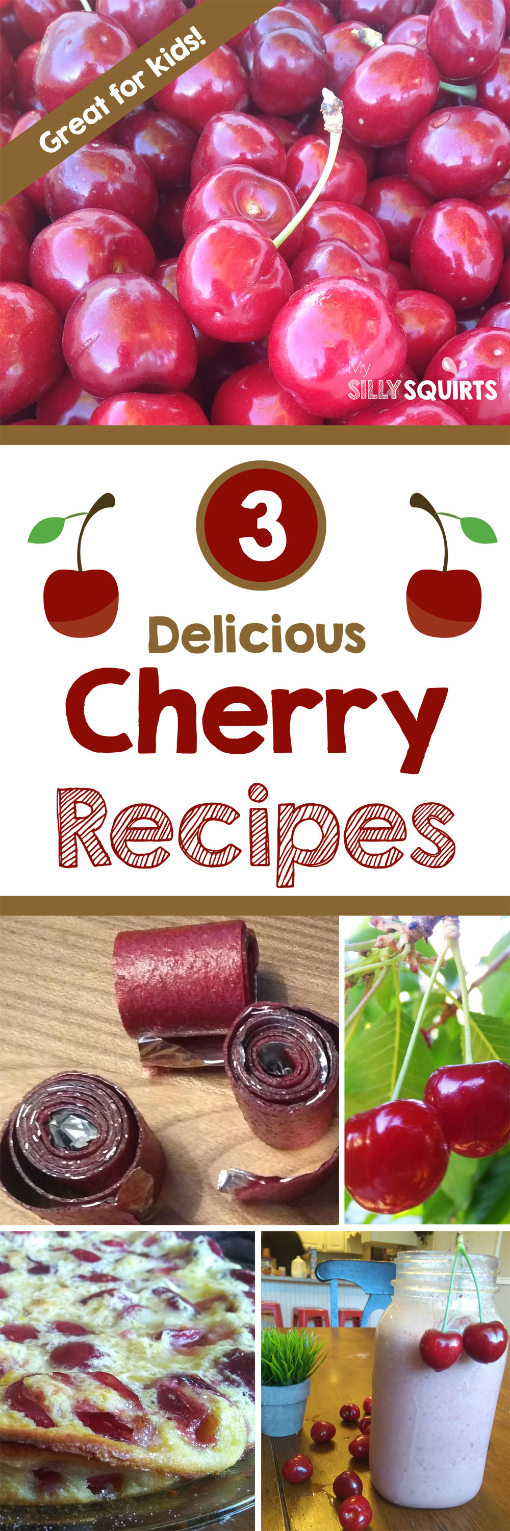 Three delicious cherry recipes your kids will love - My Silly Squirts