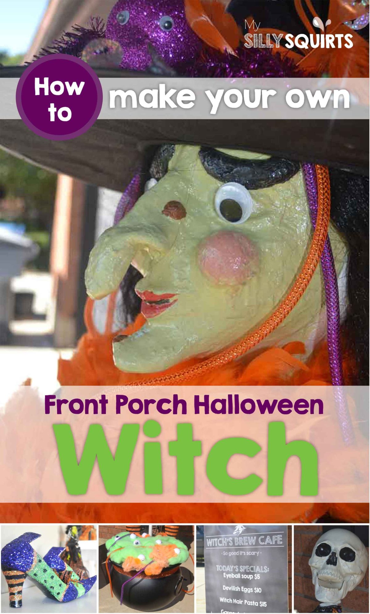 How to make a Halloween witch lawn decoration - My Silly Squirts