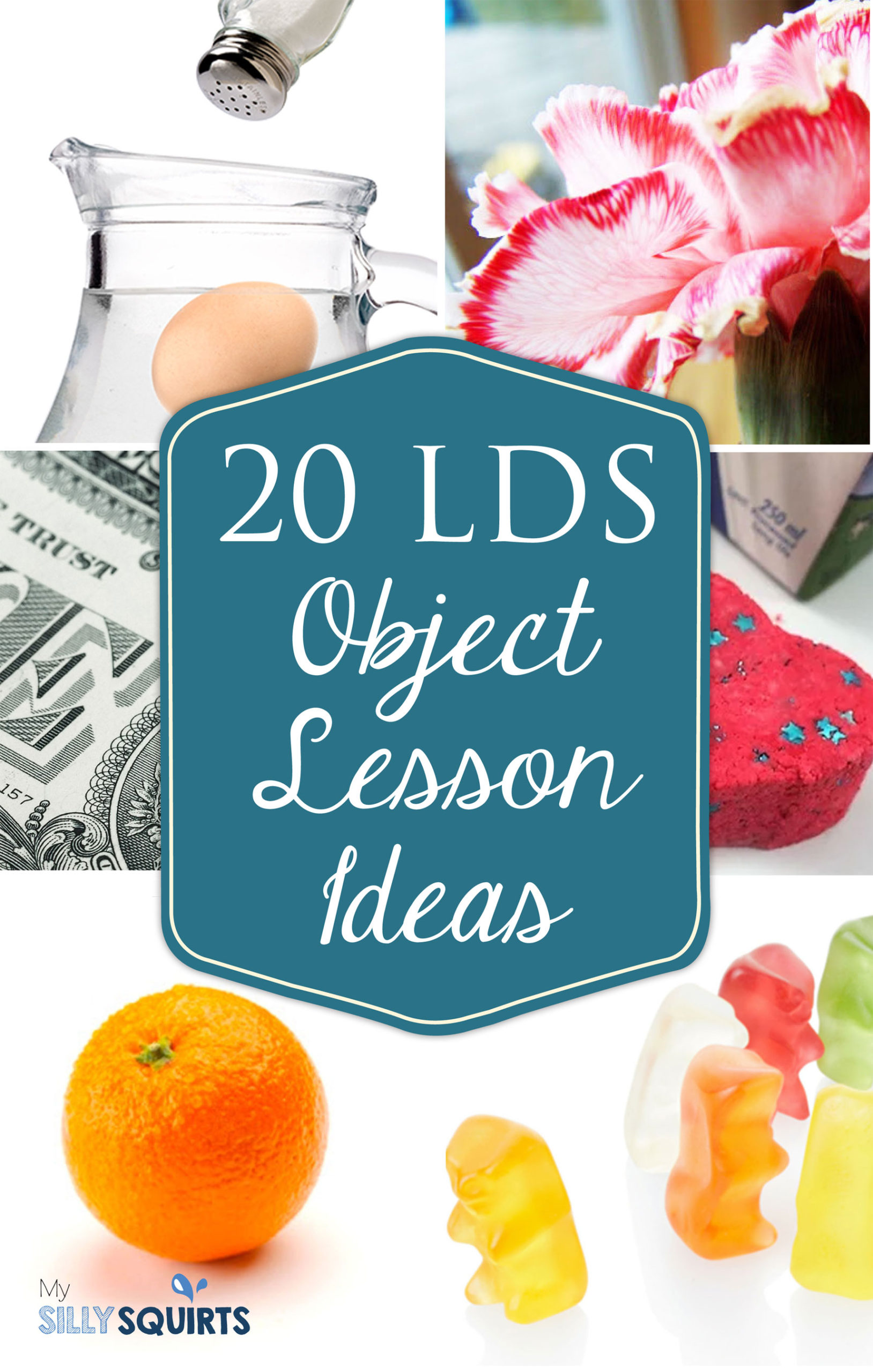 21 inspiring LDS object lesson ideas to teach the gospel - My Silly Squirts