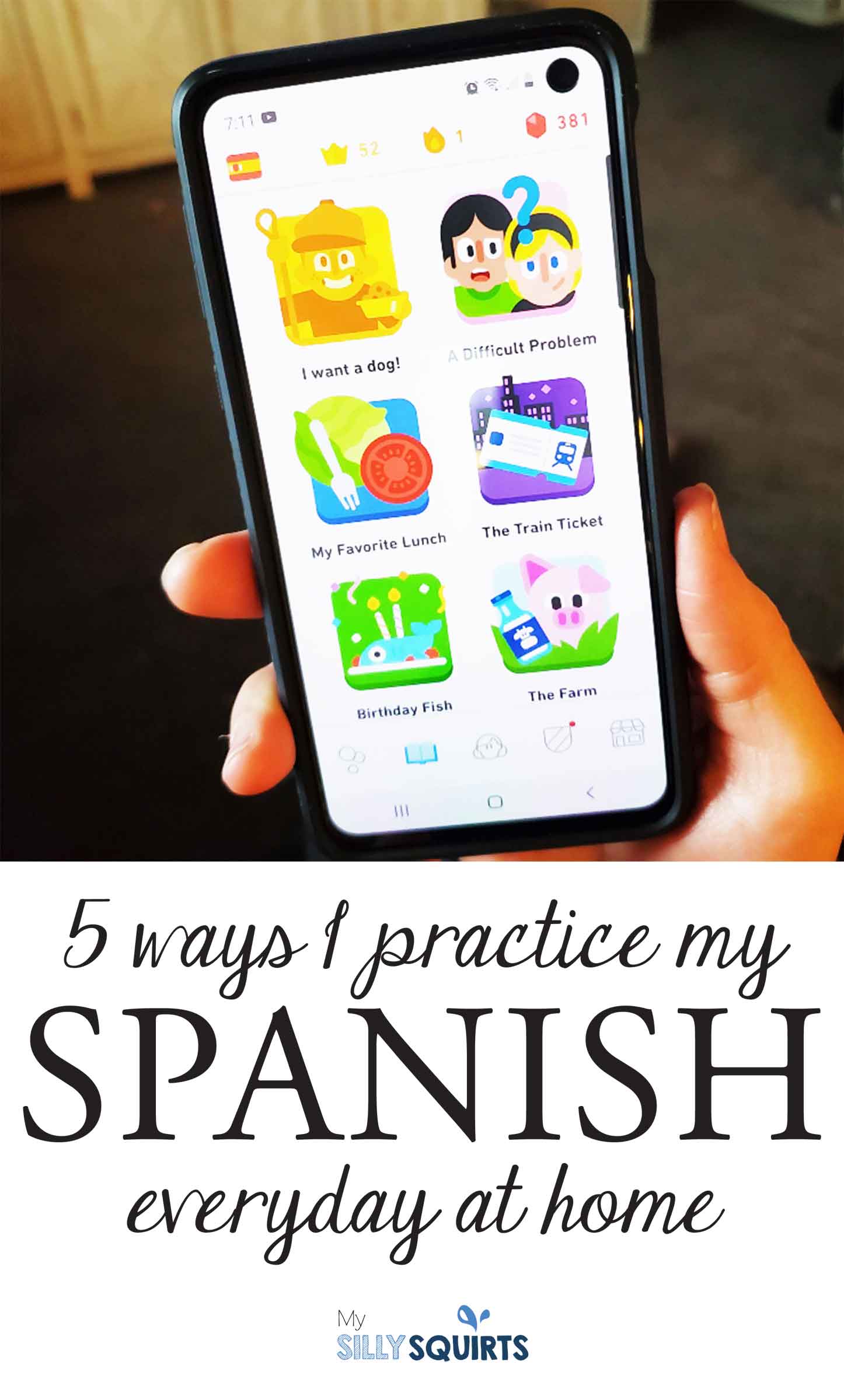 Five ways I practice Spanish every day from home - My Silly Squirts