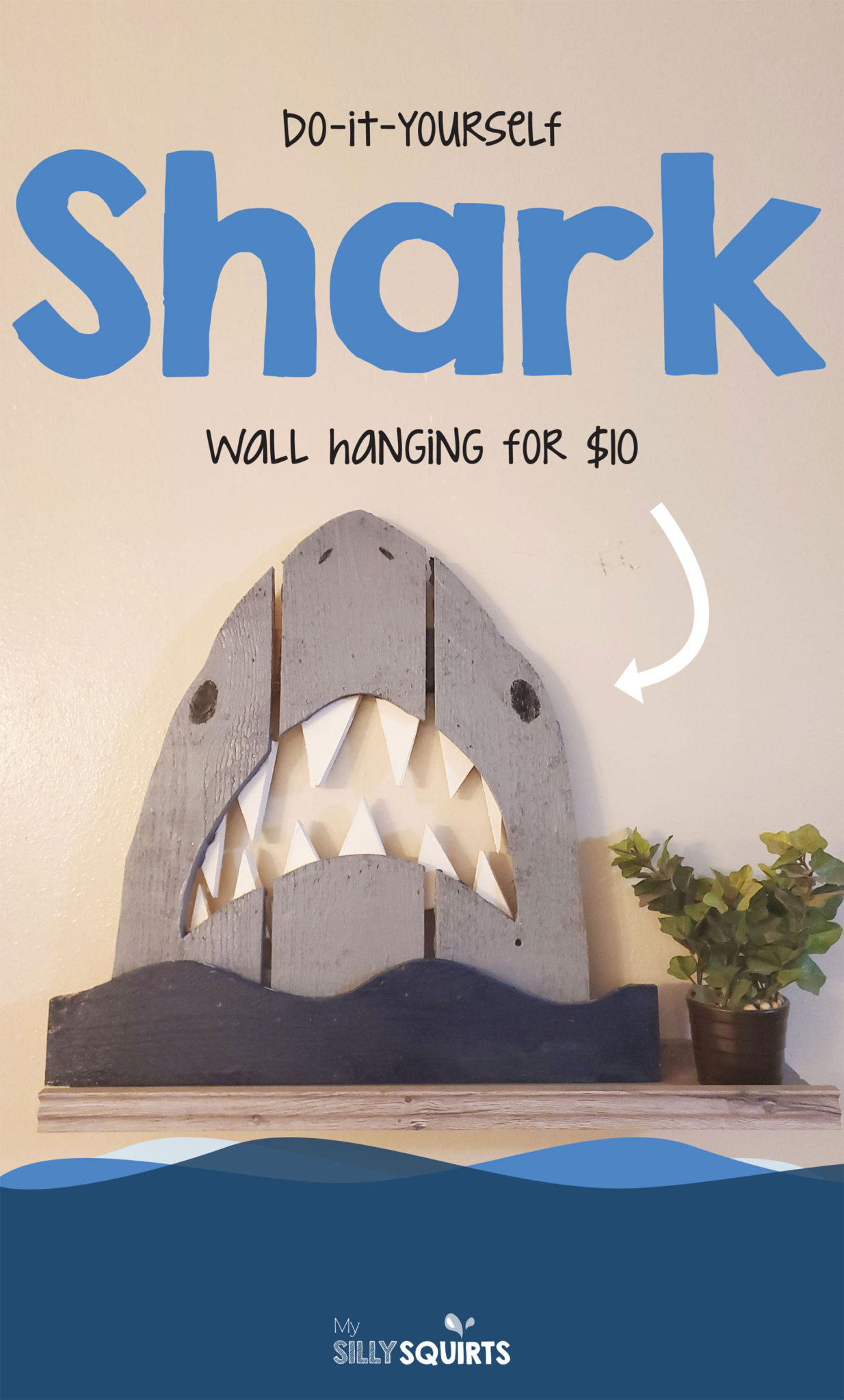 DIY Shark wall hanging for less than $10 - My Silly Squirts