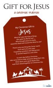 Start a "Gift for Jesus Christmas Tradition" under your tree this year ...