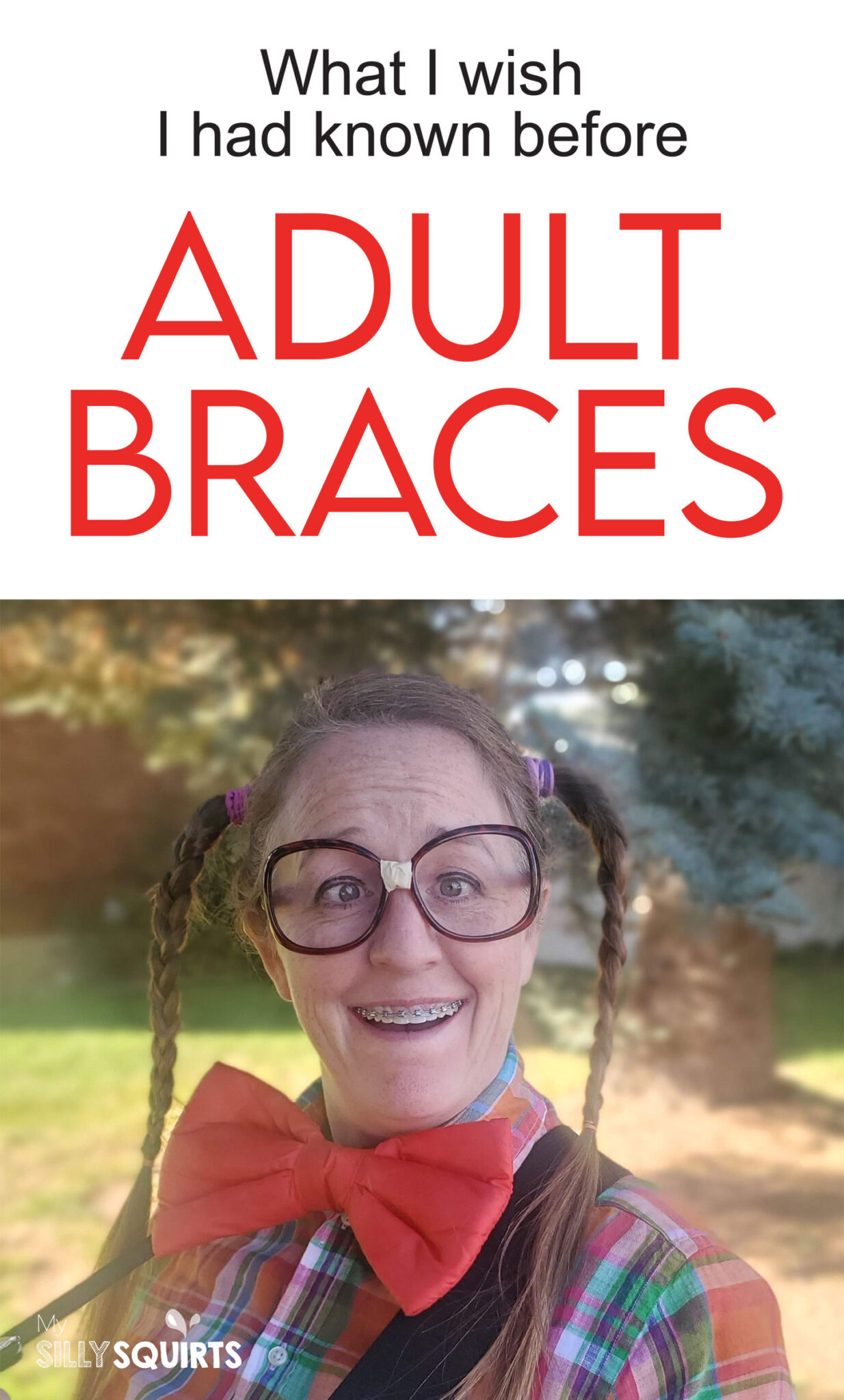 Adult braces? Here's five easy tips to making them less miserable - My ...