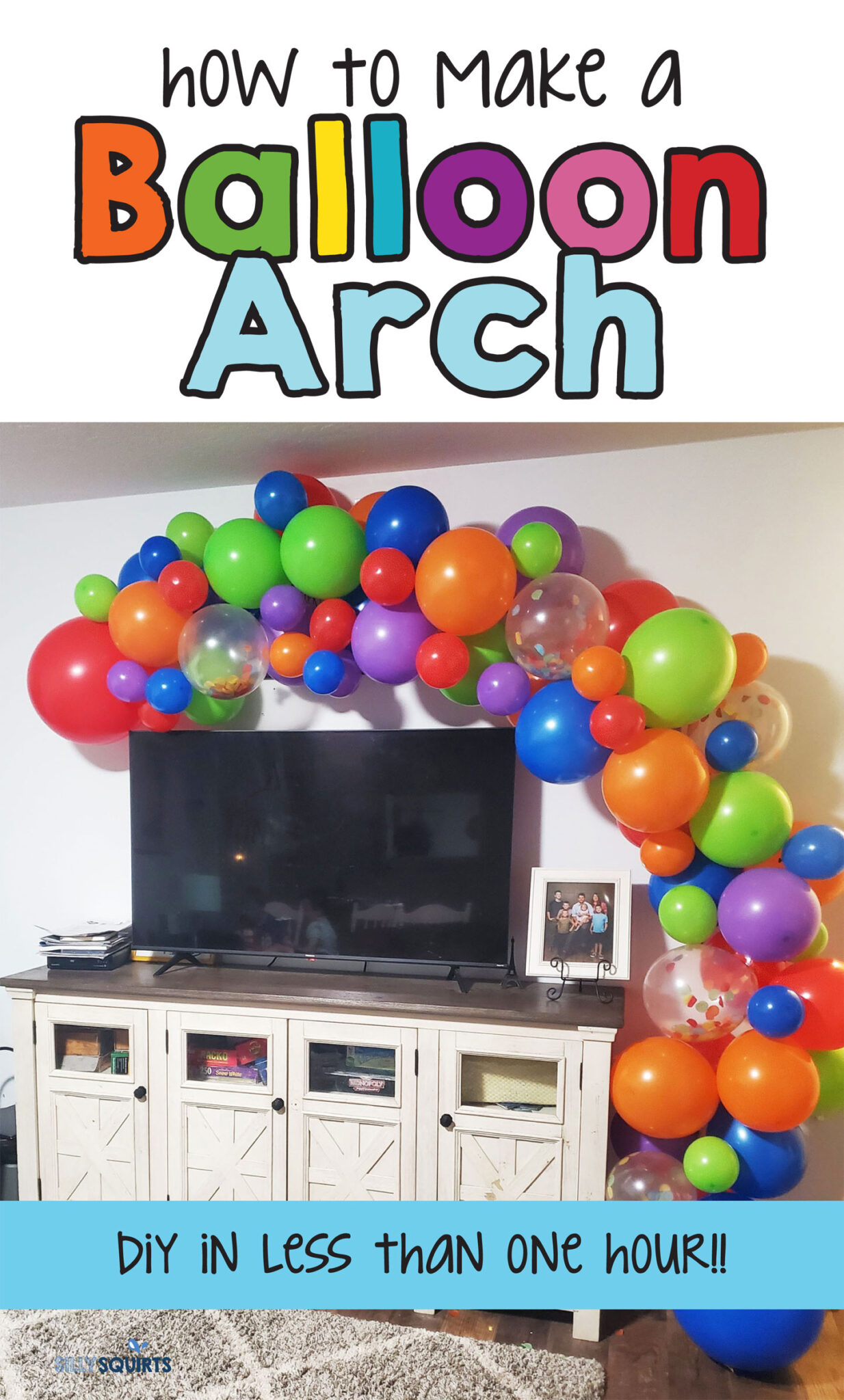 How to make a balloon arch in under an hour - My Silly Squirts