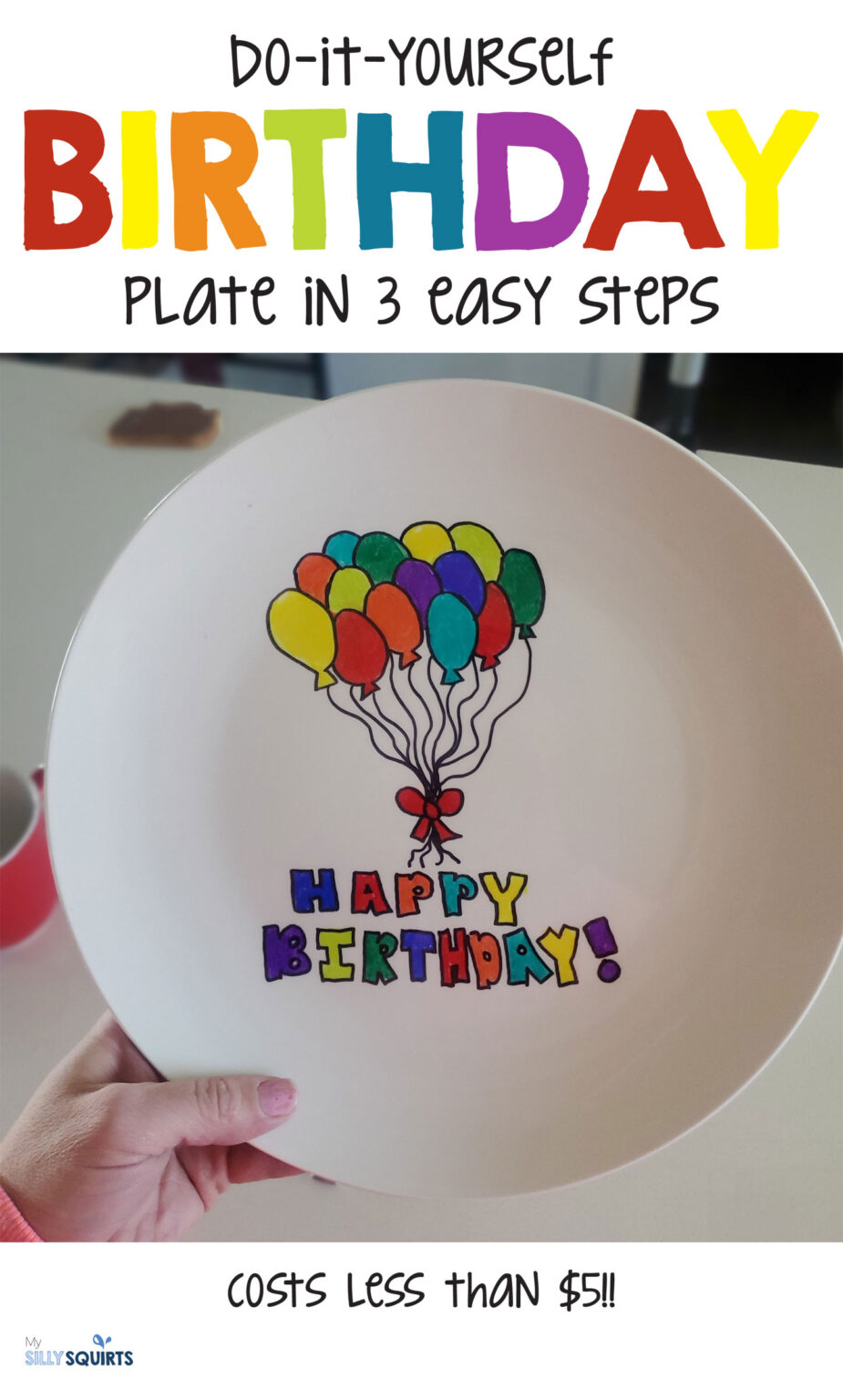 Make a cute DIY Birthday Plate in three easy steps - My Silly Squirts